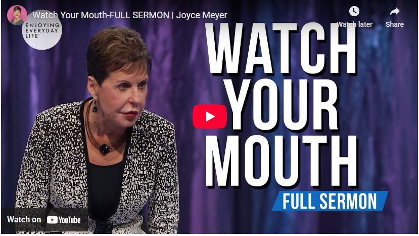 Joyce Meyer Sermon Watch Your Mouth